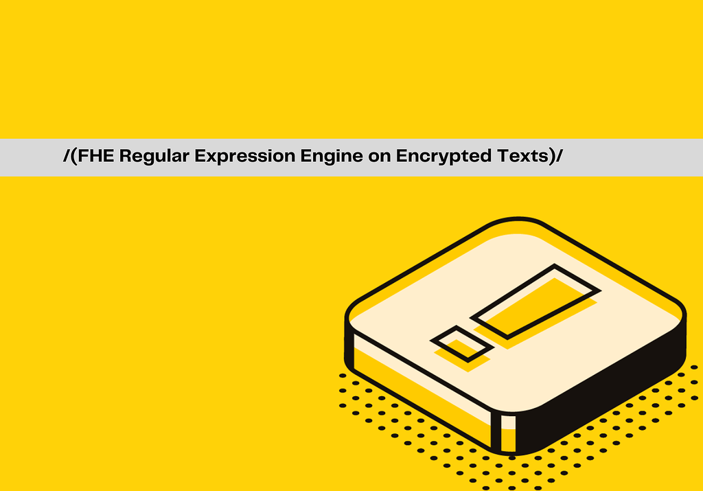 How to build a regex Pattern Matching Engine (PME) where ciphertext is ...